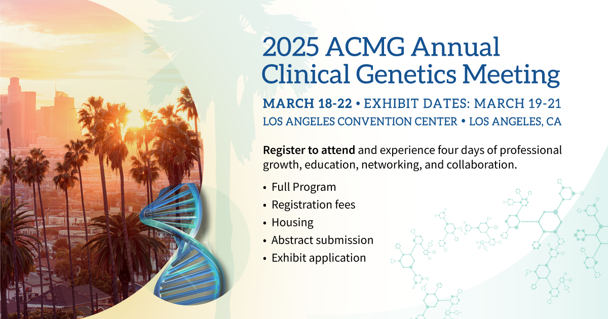 Registration Information - Annual Clinical Genetics Meeting 2025