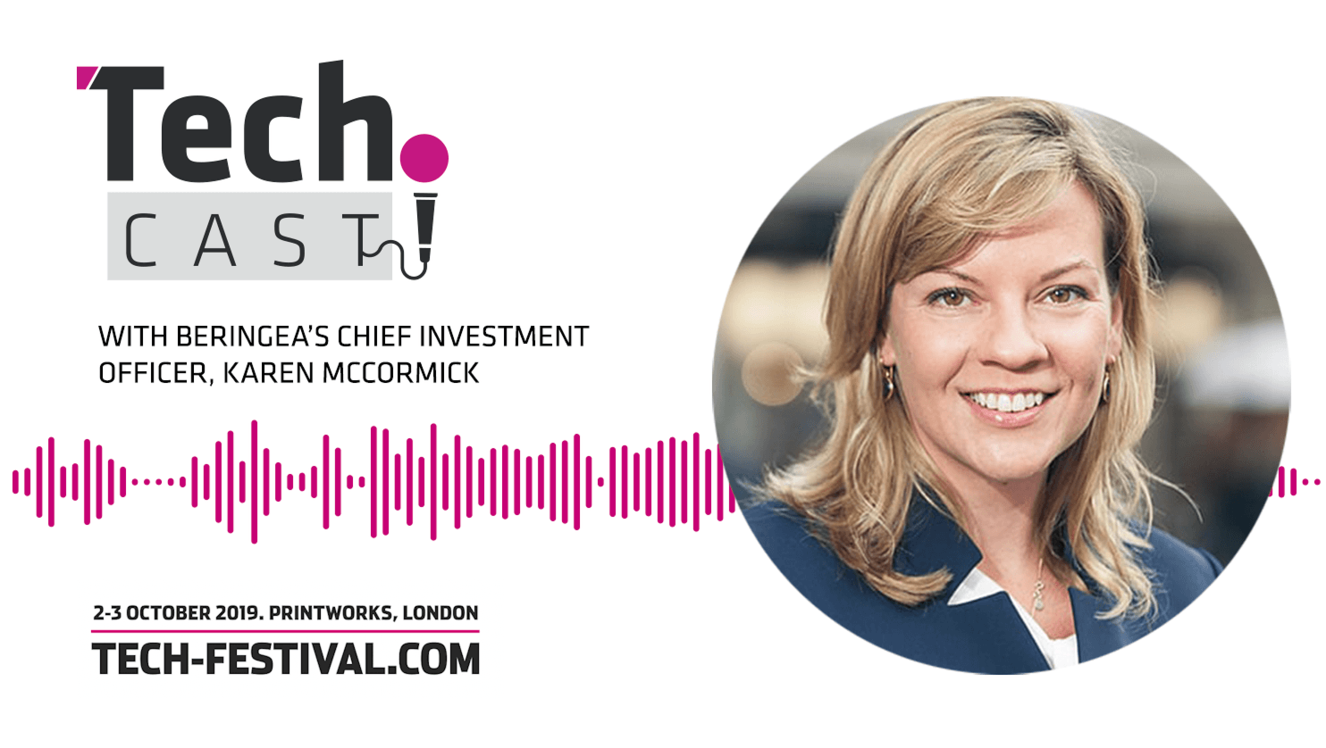 Tech Cast: With Beringea's Chief Investment Officer, Karen McCormick ...