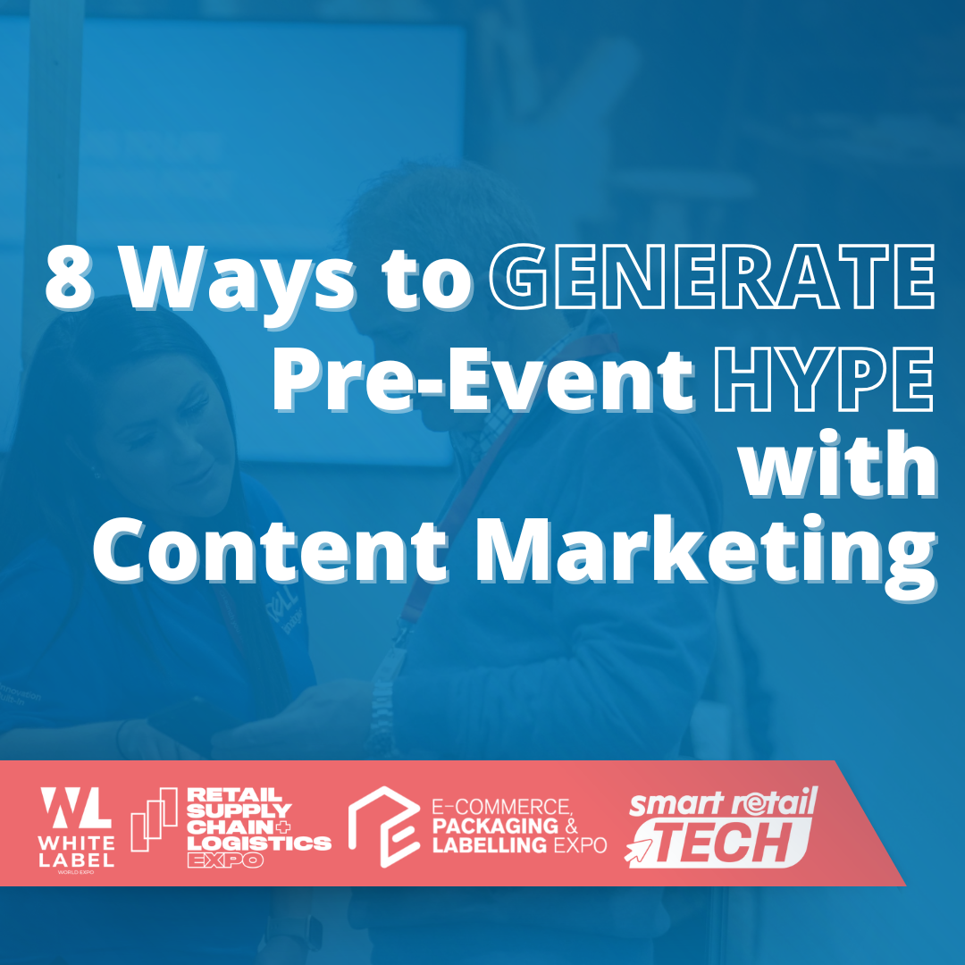 8 Ways to Generate Pre-Event Hype with Content Marketing blog