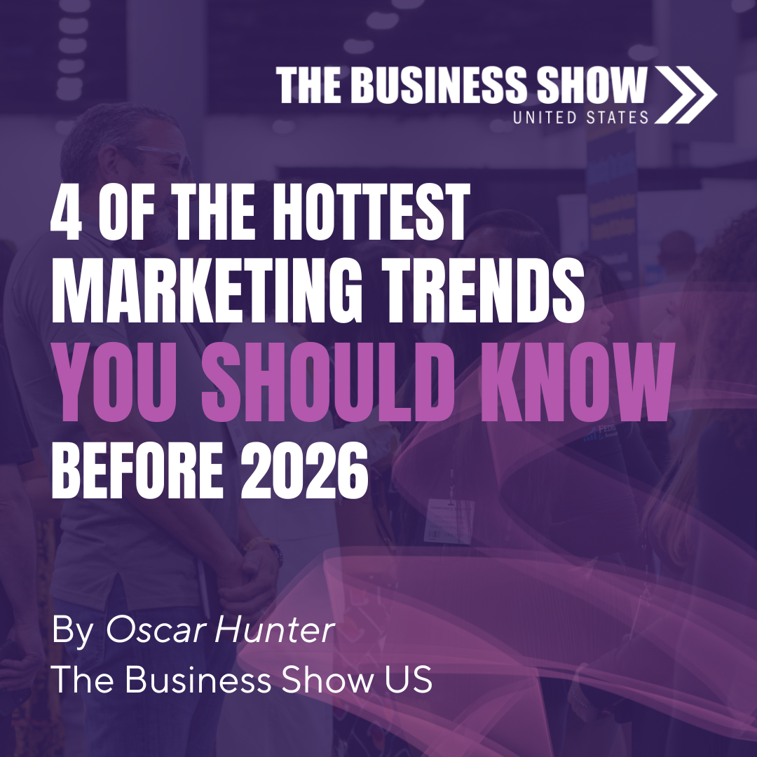 4 of the Hottest Marketing Trends You Need to Know