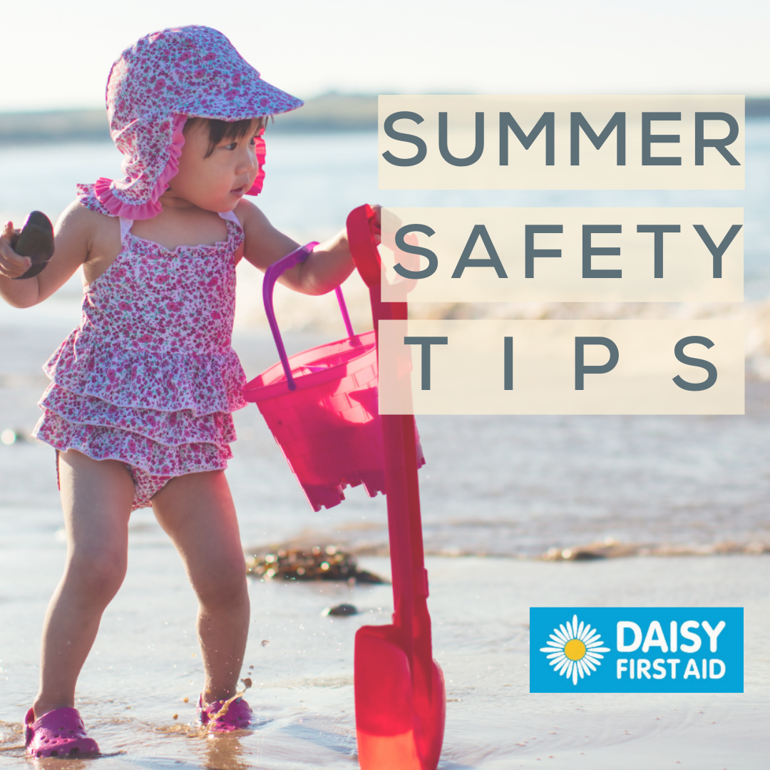 Summer Safety Tips from Dasiy First Aid - The Baby Show