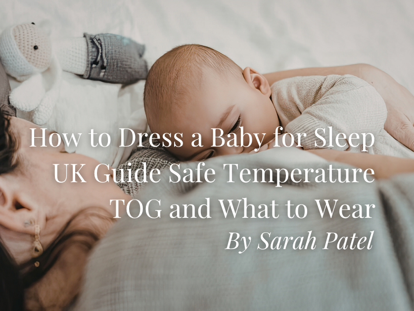 How to Dress a Baby for Sleep UK Guide Safe Temperature TOG and What to ...