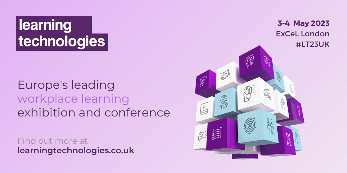 Learning Technologies | London, 3-4 May 2023 | Europe's leading ...