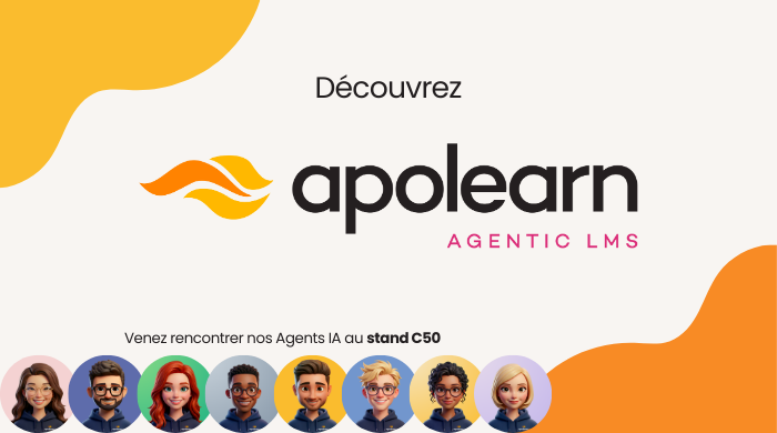 Apolearn devient Apolearn Agentic LMS - Learning Technologies France 2027
