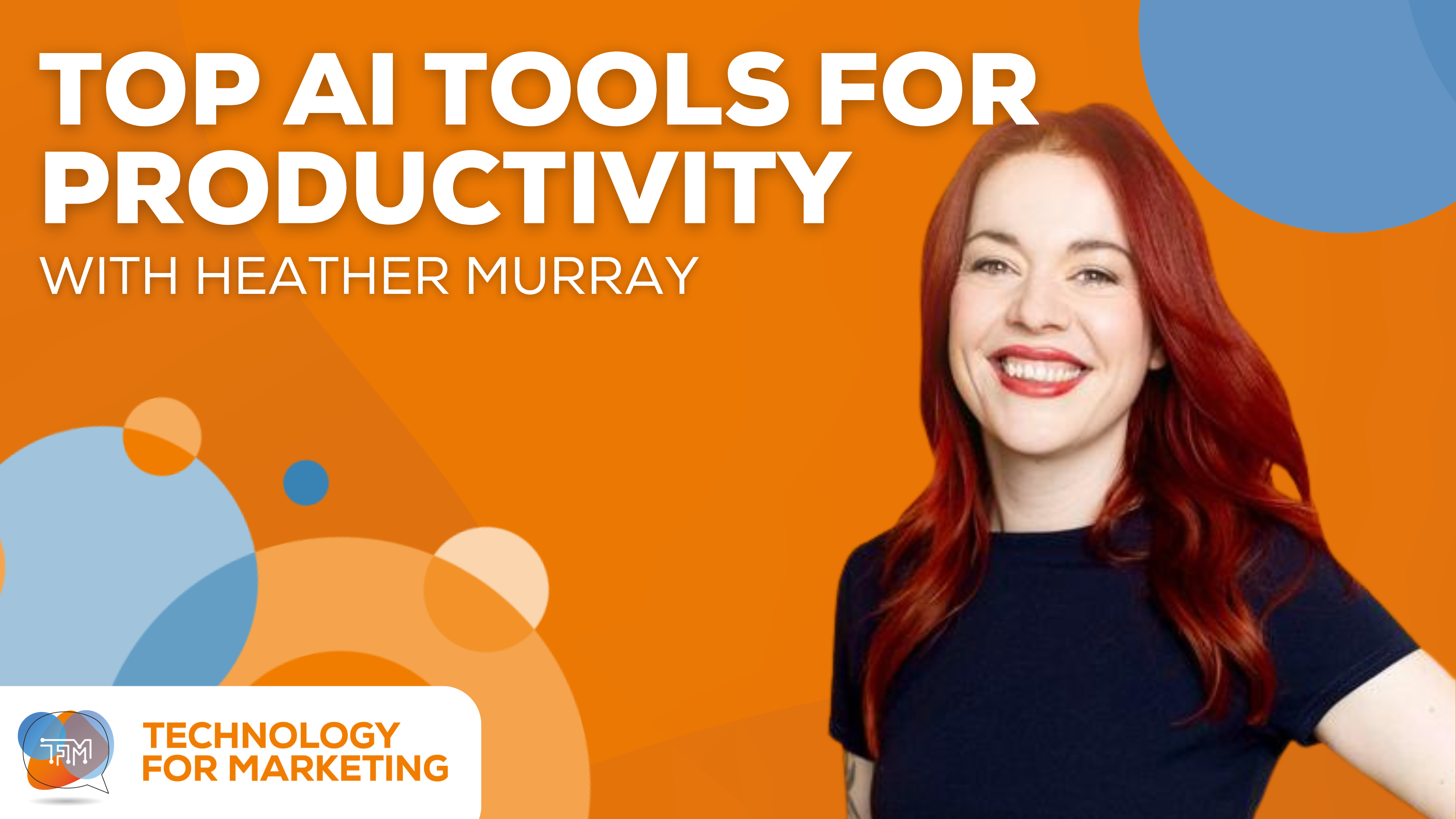 Top 5 AI Tools for Productivity With Heather Murray - Technology for ...
