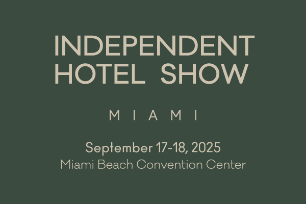 Kevin Kelly - Independent Hotel Show Miami 2025