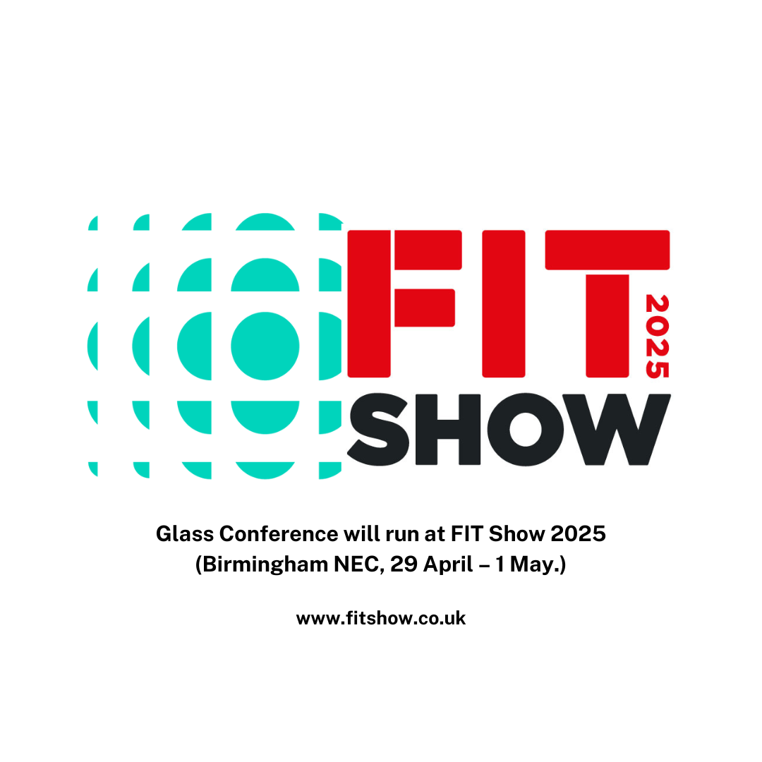 FIT Show 2025 | Glass Conference will run alongside FIT Show 2025