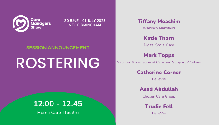 Session announcement: Rostering – Blog – Care Managers Show