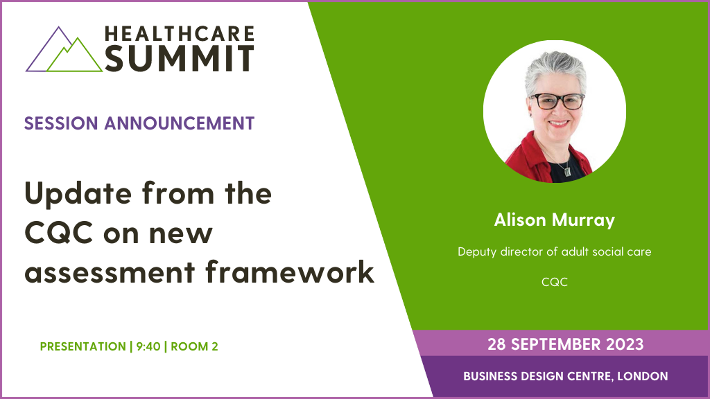 Session announcement: Update from the CQC on new assessment framework ...