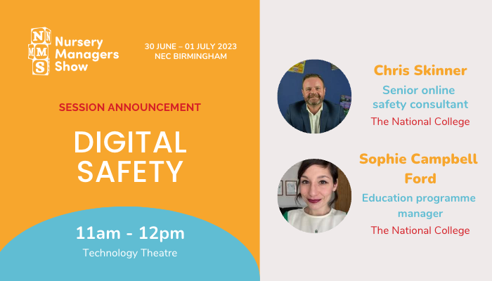 Session announcement: Digital safety – Blog – Nursery Managers Show