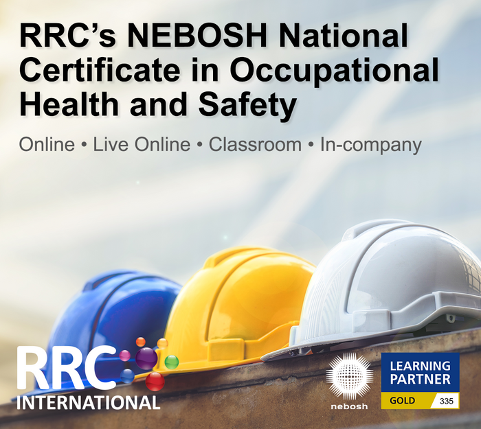 RRC's NEBOSH National General Certificate in Occupational Health and ...