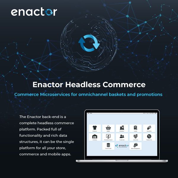 Enactor Headless Commerce - Retail Technology Show