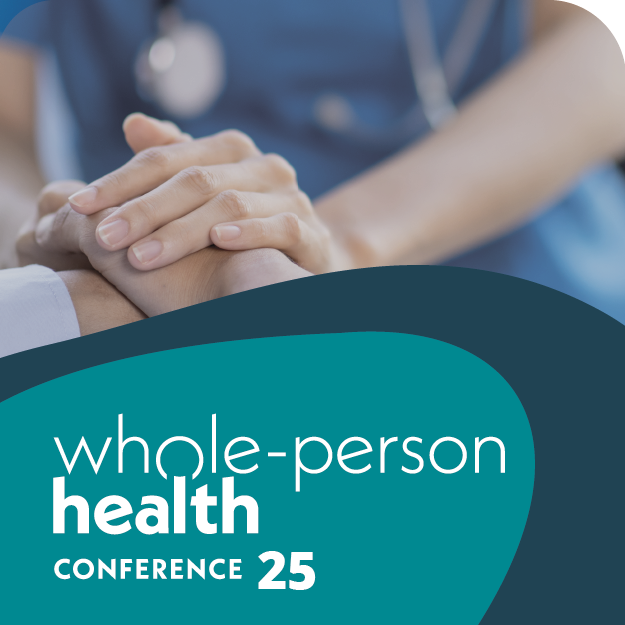 Whole Person Health Conference 2025 | Holistic Medicine Event