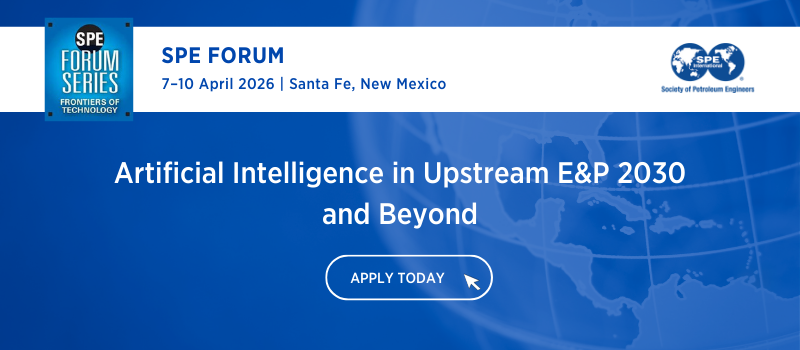 SPE Forum: Artificial Intelligence in Upstream E&P 2030 and Beyond