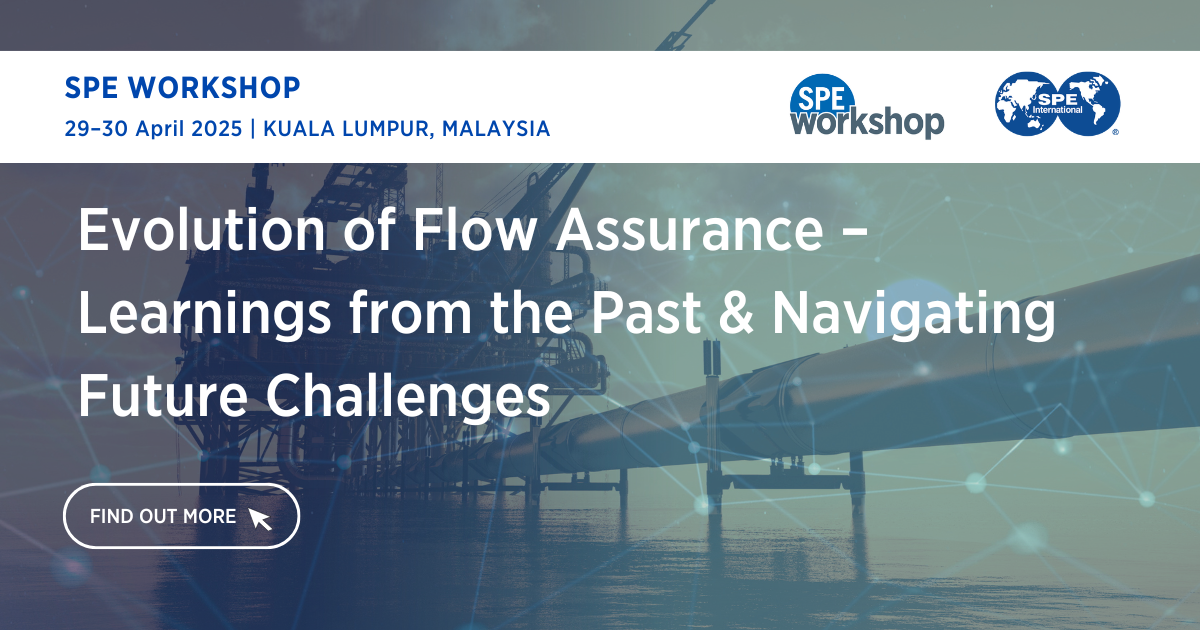 SPE Workshop: Flow Assurance | 29–30 April 2025