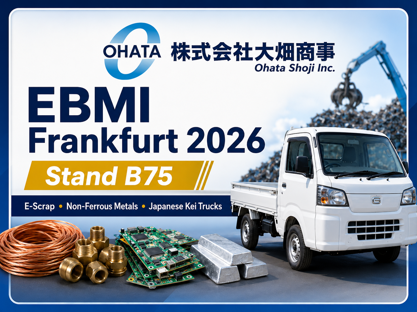 Ohata Shoji Inc. to Present E-Scrap, Non-Ferrous Metals and Japanese ...